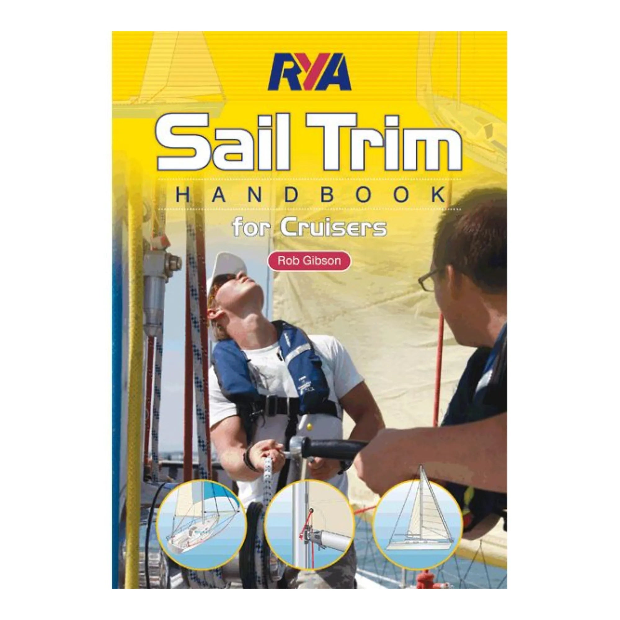 RYA G99 RYA Sail Trim Handbook - Cruisers